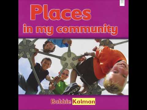 Places In My Community by Bobbie Kalman