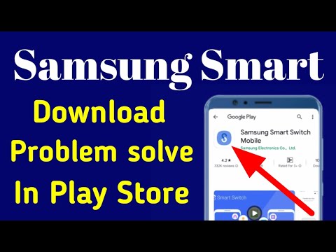 fix can't install Samsung Smart Switch Mobile app download problem solve in google play store