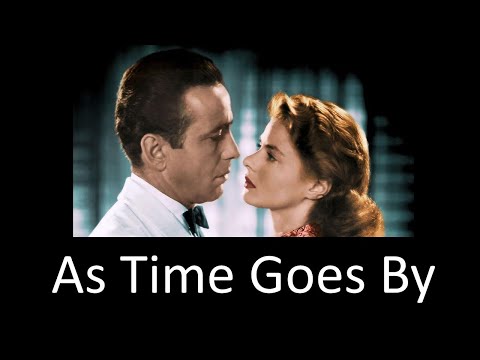 As Time Goes By from "Casablanca" movie