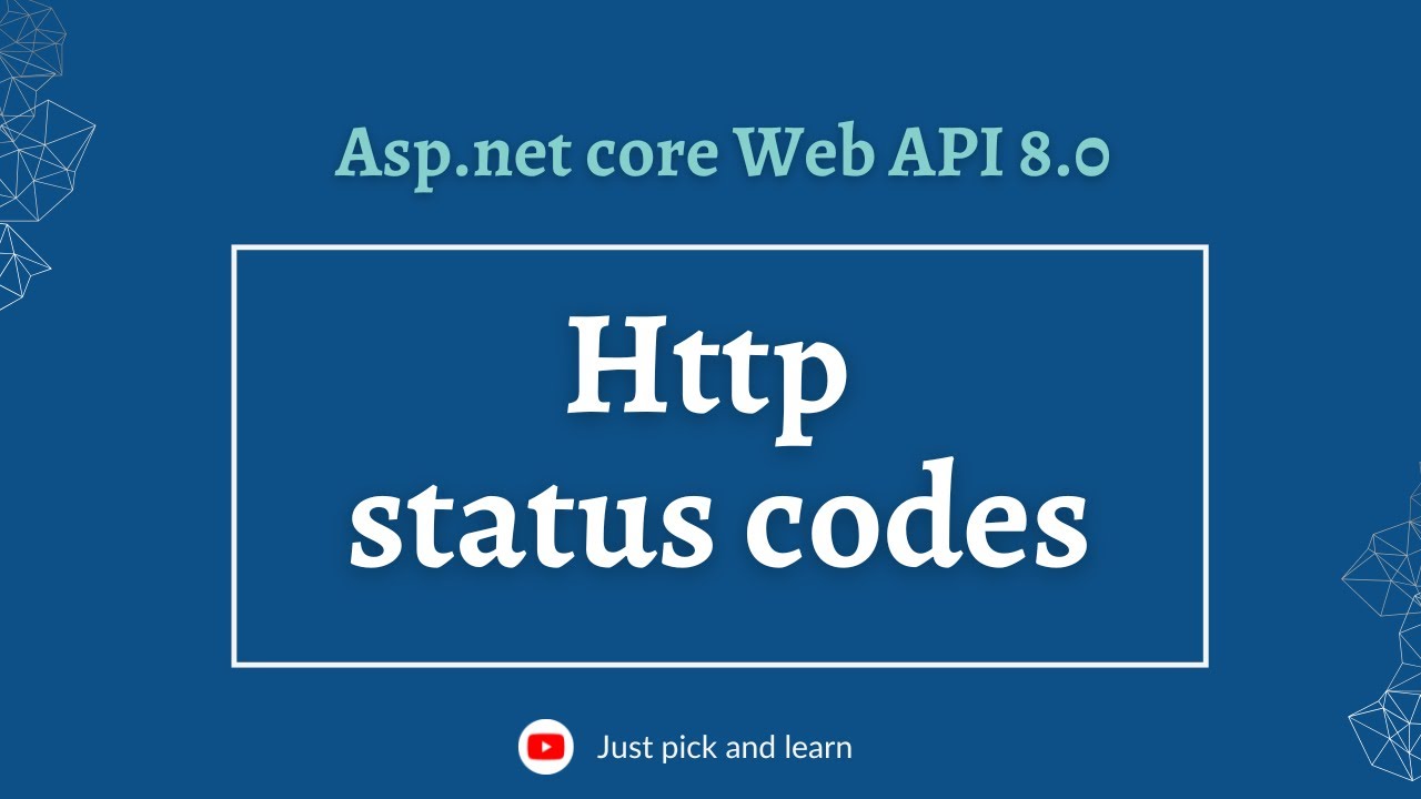 Http status codes in Asp.net Core Web API  | Asp.net core Web API 8.0