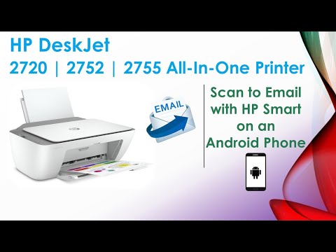 HP DeskJet 2720 | 2752 | 2755 AiO printer : Scan To Email using HP Smart app on an Android phone