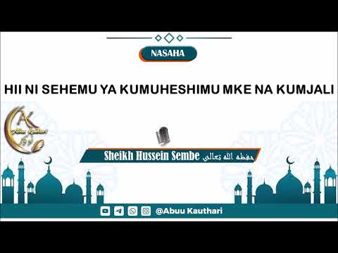 HII NI SEHEMU YA KUMUHESHIMU MKE NA KUMJALI