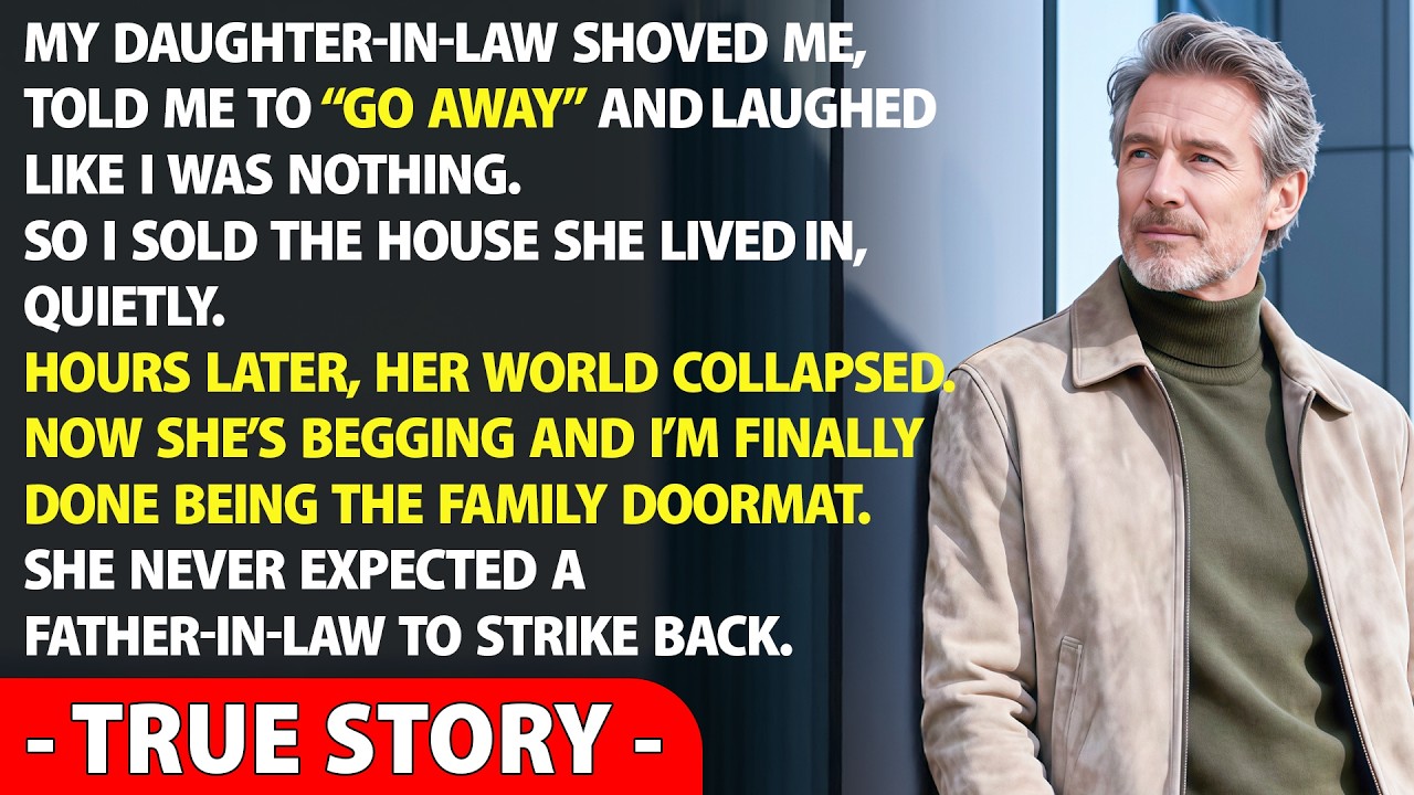 My Daughter-in-Law Shoved Me and Said “Go Away” — So I Sold the House She Lived In. Hours Later…