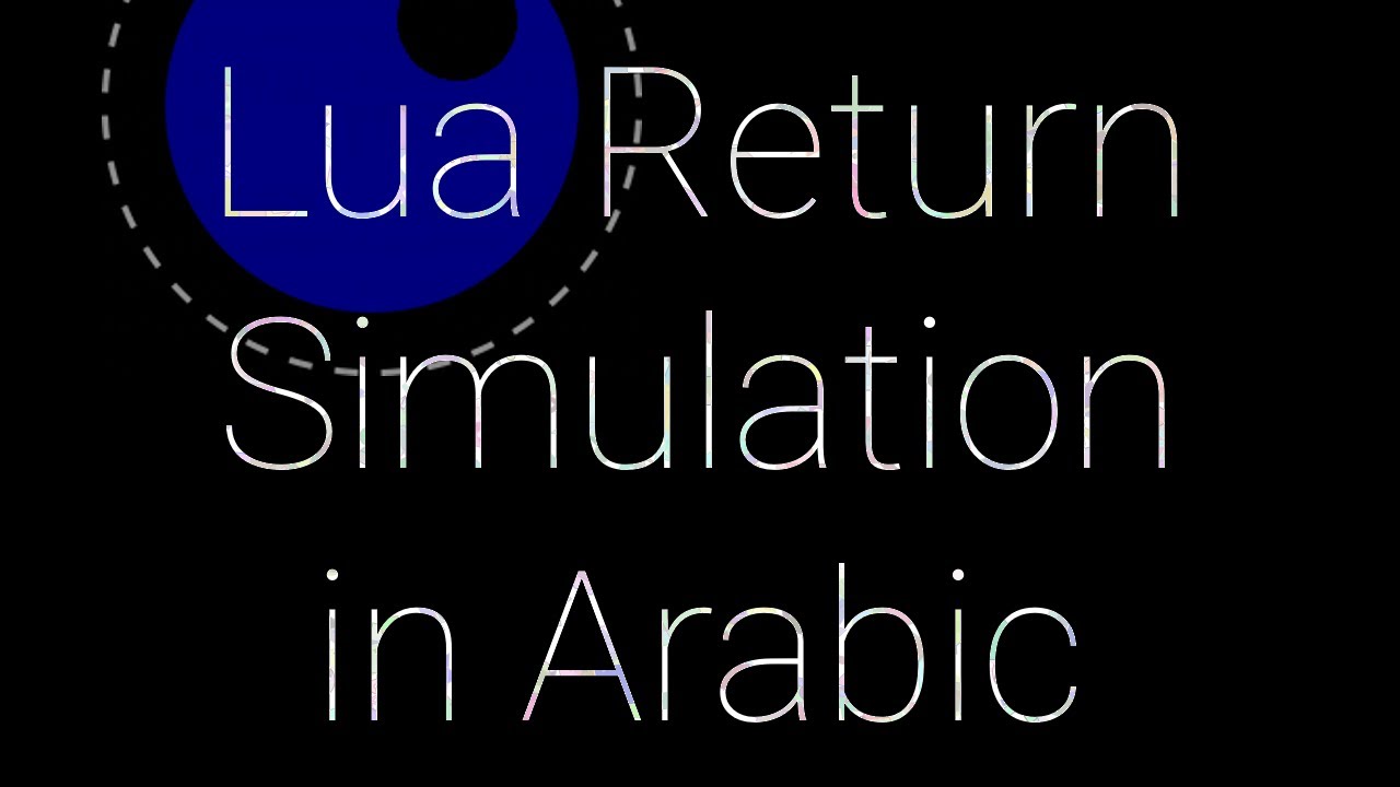 Lua Return Statement Simulation in Arabic