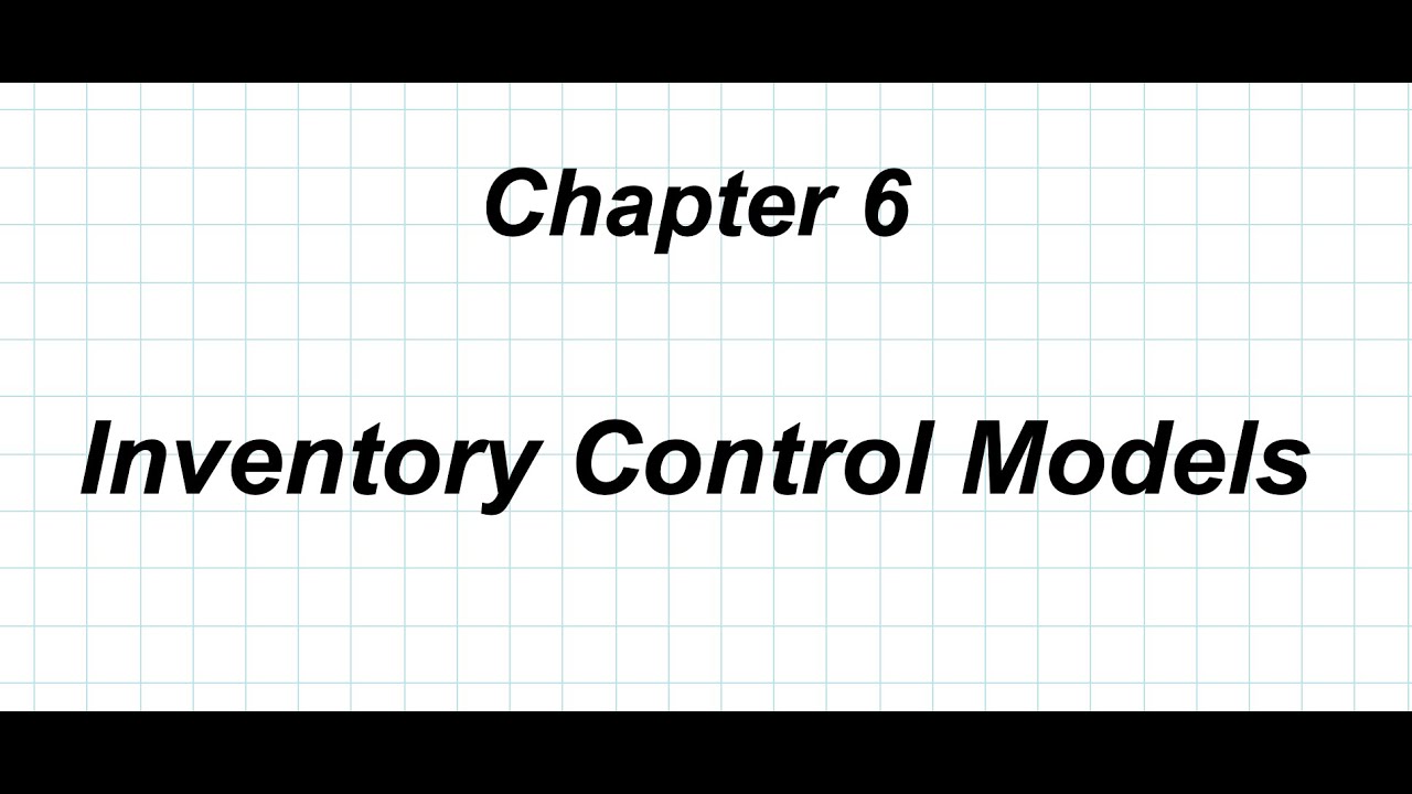 SBNM 5411 Inventory Control Models