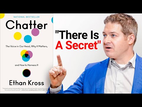 Chatter Summary (Ethan Kross Book) — Stop Overthinking for Good & Tame the Voice Inside Your Mind ????