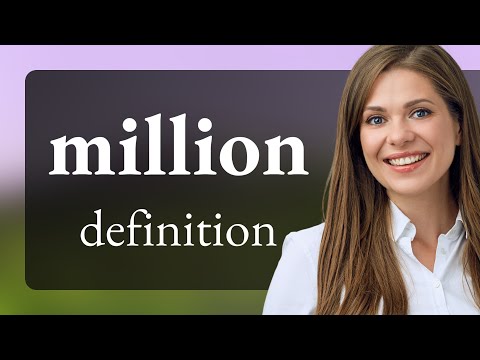 Million | what is MILLION meaning