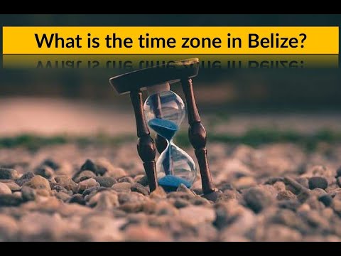 What is the time zone in Belize?