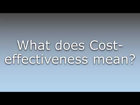 What does Cost-effectiveness mean?