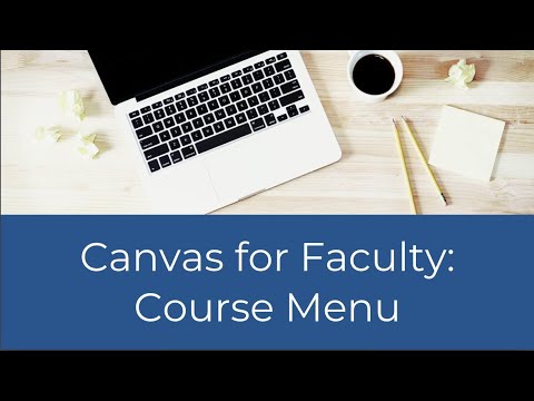 Canvas: Adding to or Changing Your Course Menu
