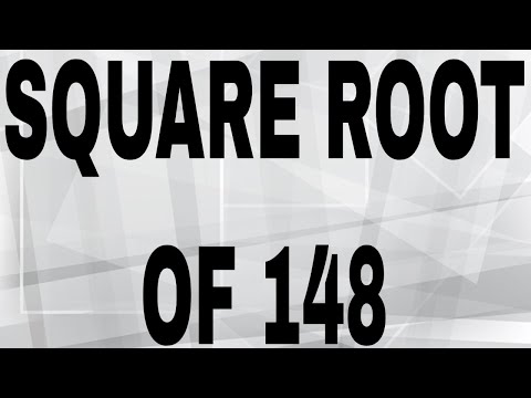 SQUARE ROOT OF 148