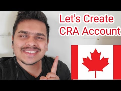 How to Create CRA Account Step by Step