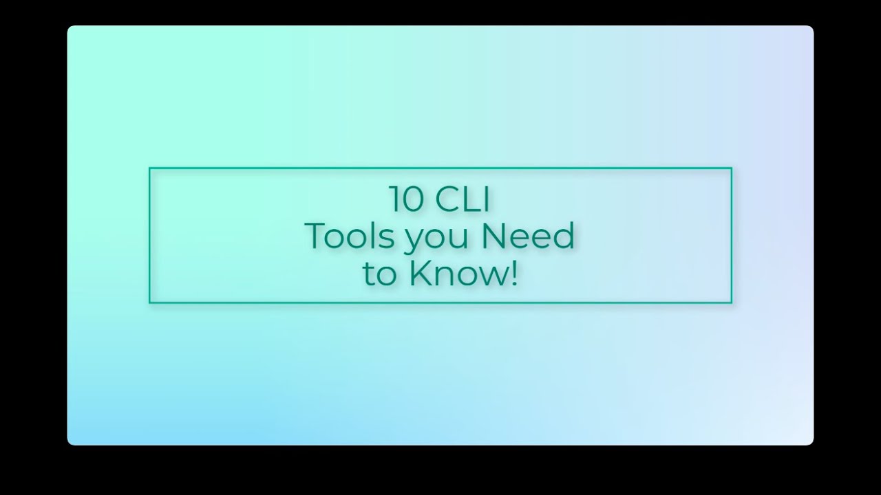 10 CLI Tools you NEED to know | 2023