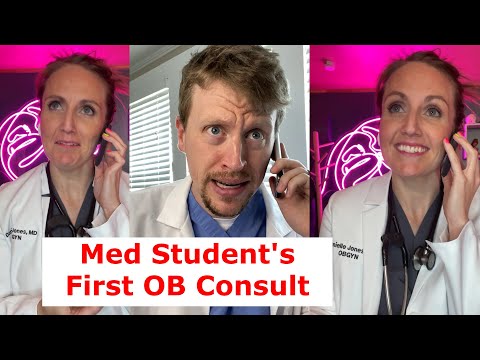 Med Student’s First OB Consult (with @MamaDoctorJones )