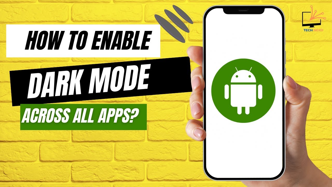 How to Enable Dark Mode Across All Apps on Android