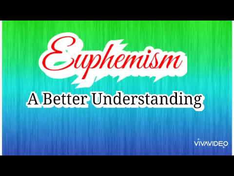 Euphemisms (A Simple Guide to a Better Understanding)