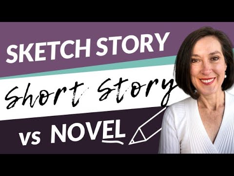 Sketch Story Short Story and the Novel: The Different Forms Explained
