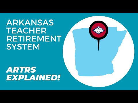 Arkansas Teacher Retirement System EXPLAINED! A Complete Guide to ARTRS