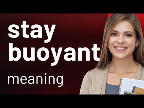 Stay Buoyant: Navigating the Waves of English Idioms
