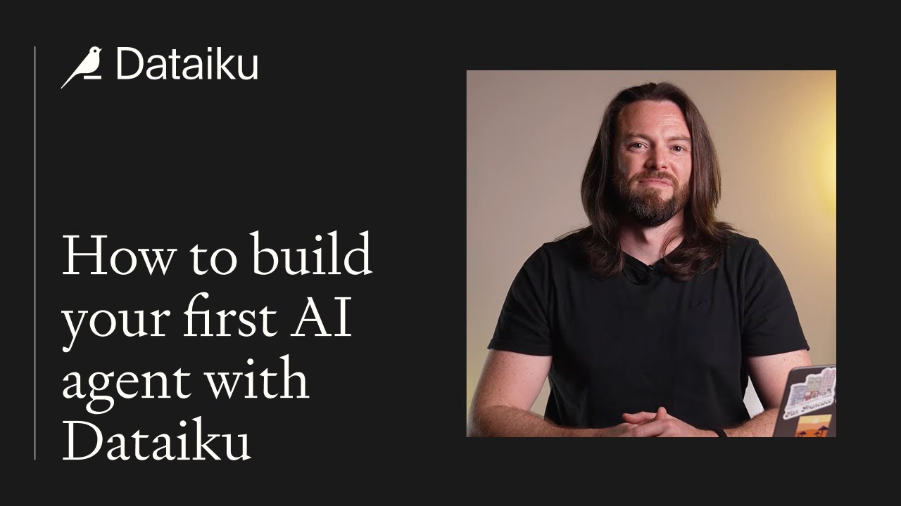 How to Build Your First AI Agent With Dataiku