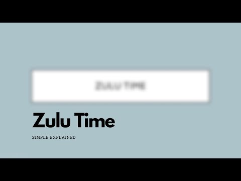 Zulu Time Simple Explained