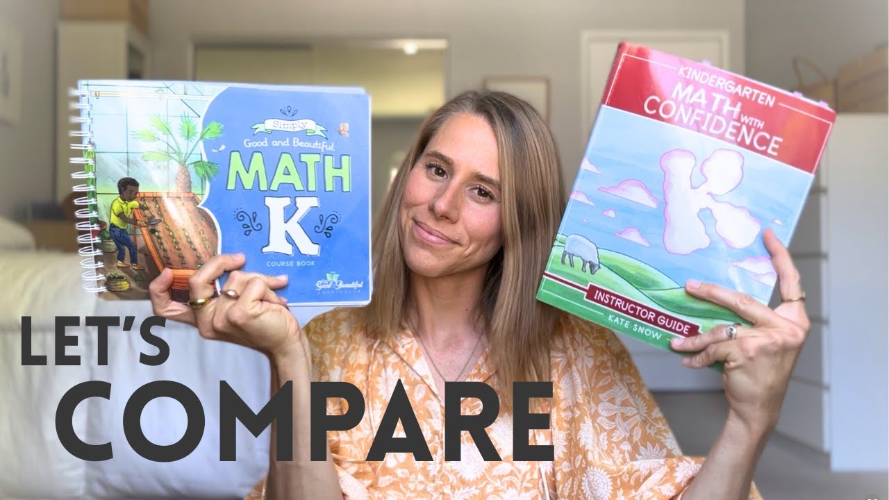Homeschool Kindergarten Math Comparison || The Good and the Beautiful and Math With Confidence