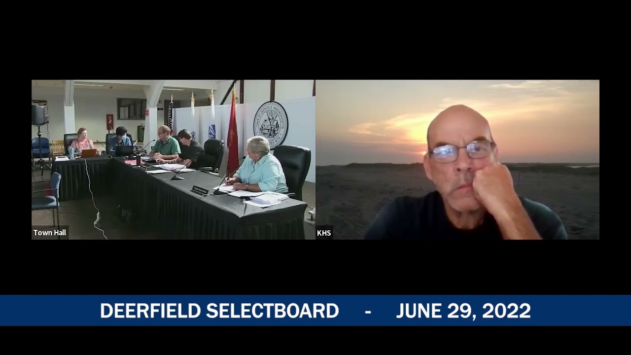 Deerfield Selectboard - June 29, 2022