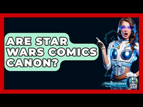 Are Star Wars Comics Canon? - The SciFi Reel