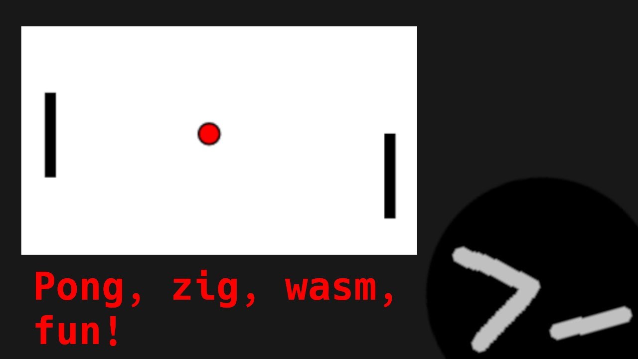 We made pong with zig and webassembly