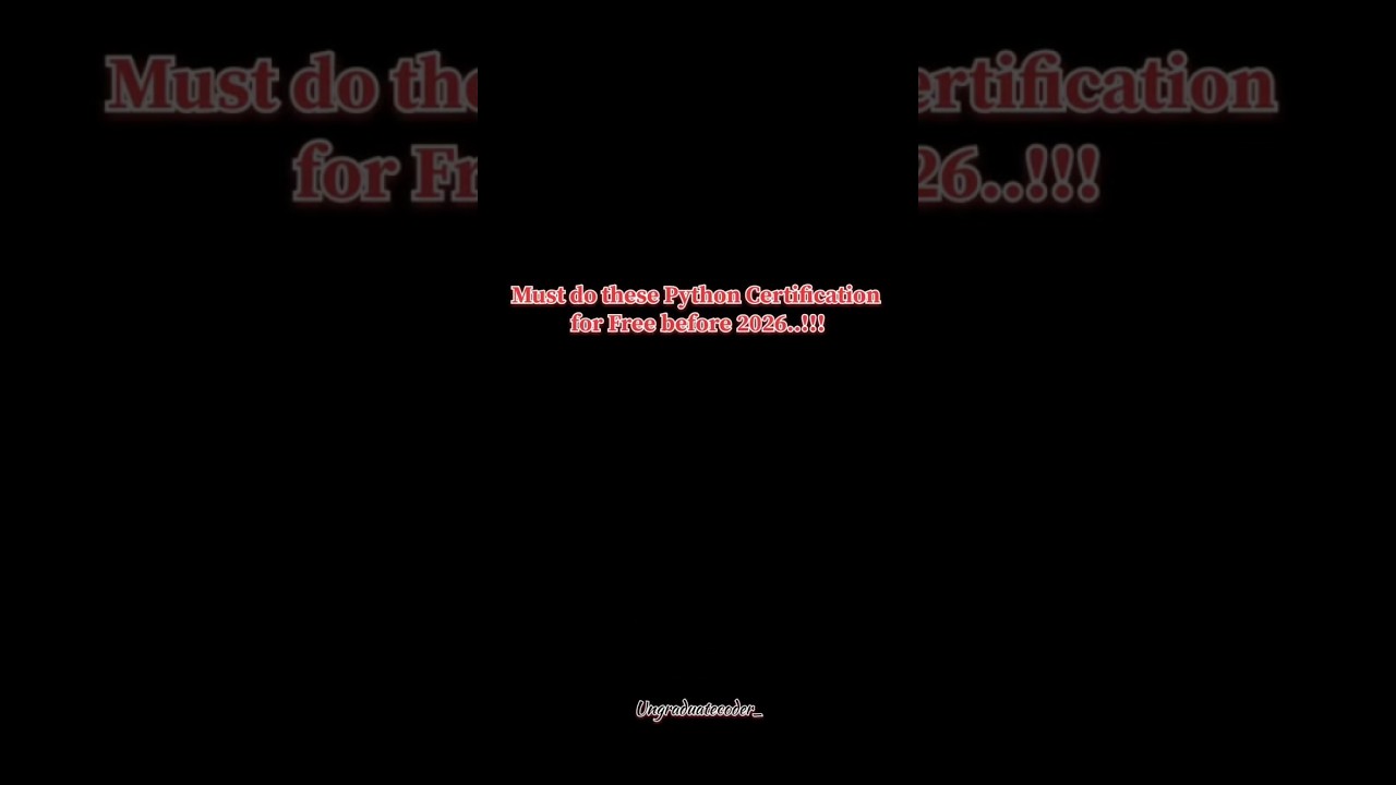 Top Free Python Certifications to Complete Before 2026 🔥 | Boost Your Tech Career 🚀#Python #Coding