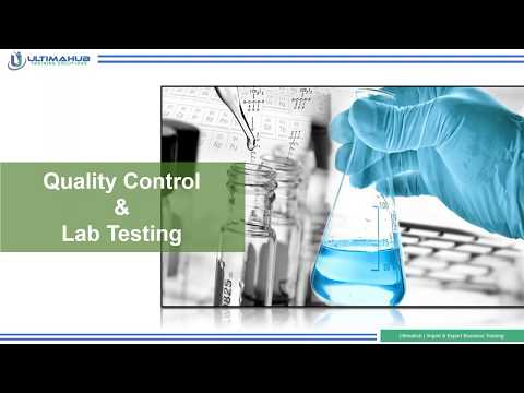 Quality Control and Lab Testing - Import & Export - Importing from China