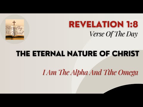 Verse Of The Day | Revelation 1:8 | The Eternal Nature Of Christ | August 14, 2024