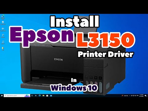 How to Download & Install Epson L3150 Printer Driver in Windows 10 PC or Laptop