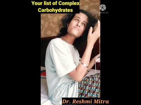 Your list of Complex Carbohydrates