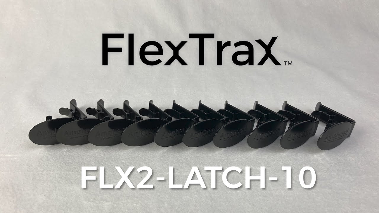 Using the FlexTrax® Latch