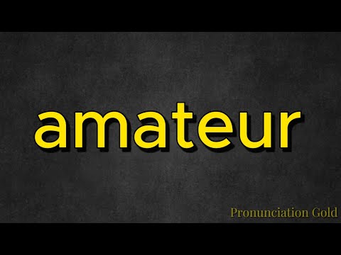 How to Pronounce Amateur - Say it Correctly Every Time!