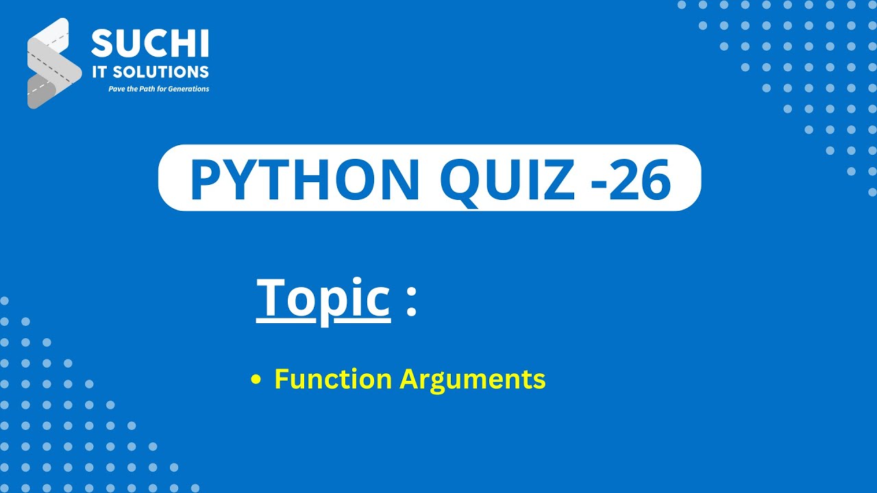 Python Quiz 26 | Function Arguments | @suchiit