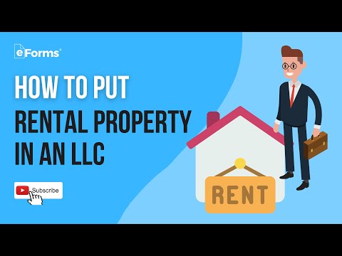 How to Put Rental Property in an LLC