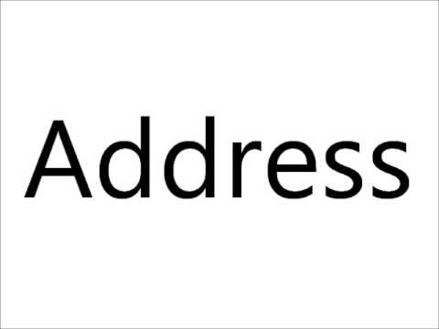 How to Pronounce Address