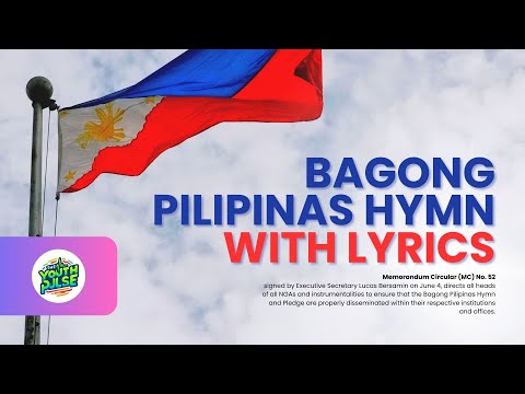 Bagong Pilipinas Hymn (with Lyrics) - Panahon na ng Pagbabago