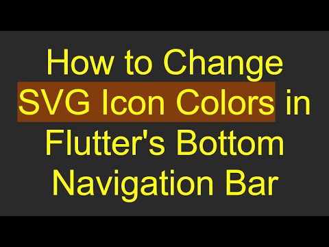 How to Change SVG Icon Colors in Flutter's Bottom Navigation Bar