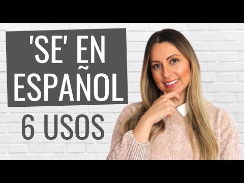 ¿Qué significa SE en español? 6 usos de SE en español | gramática española