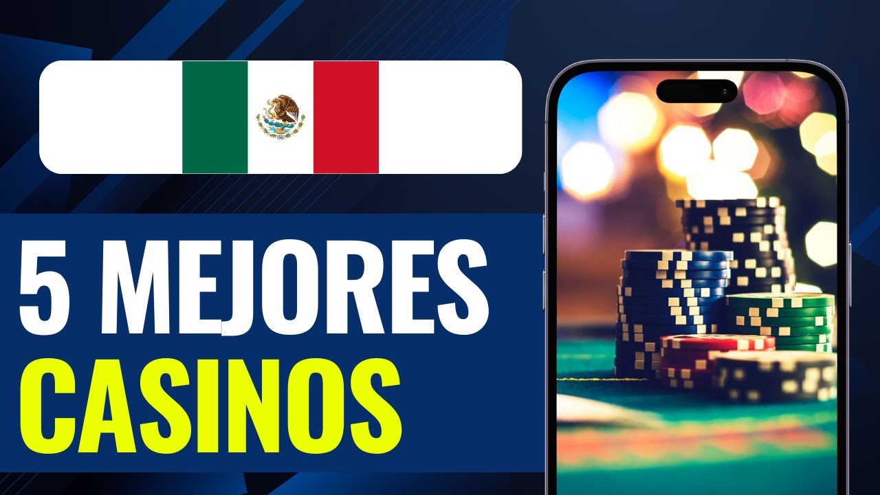 Los 5 Mejores Casinos Online con Bono De Bienvenida SIN DEPÓSITO en MÉXICO