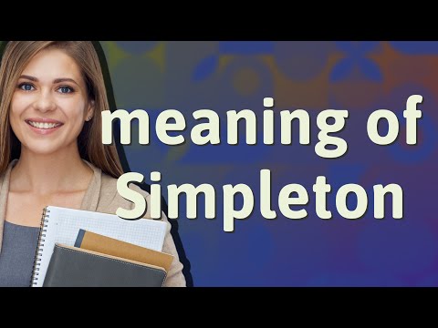 Simpleton | meaning of Simpleton