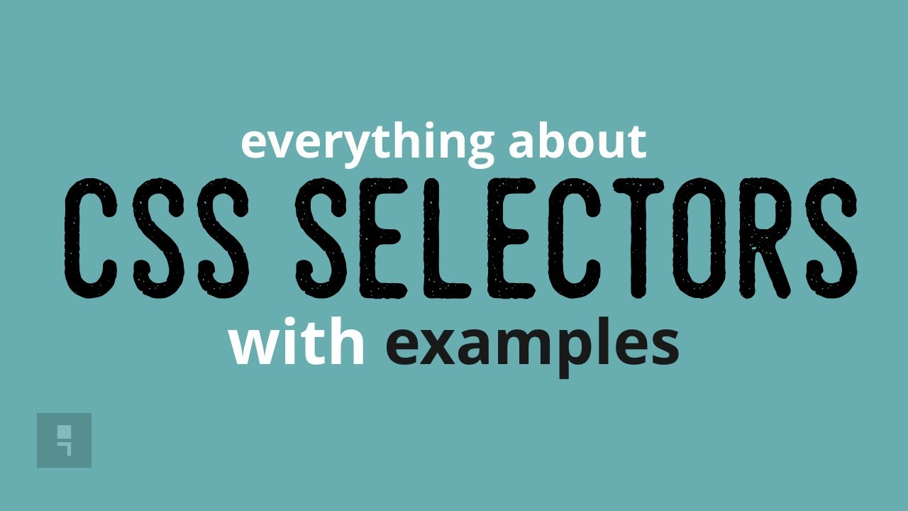 CSS Selectors - id, class, attributes, combinators, pseudo class, pseudo element and more