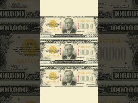 The $100,000 bill was a real banknote issued by the US in 1934