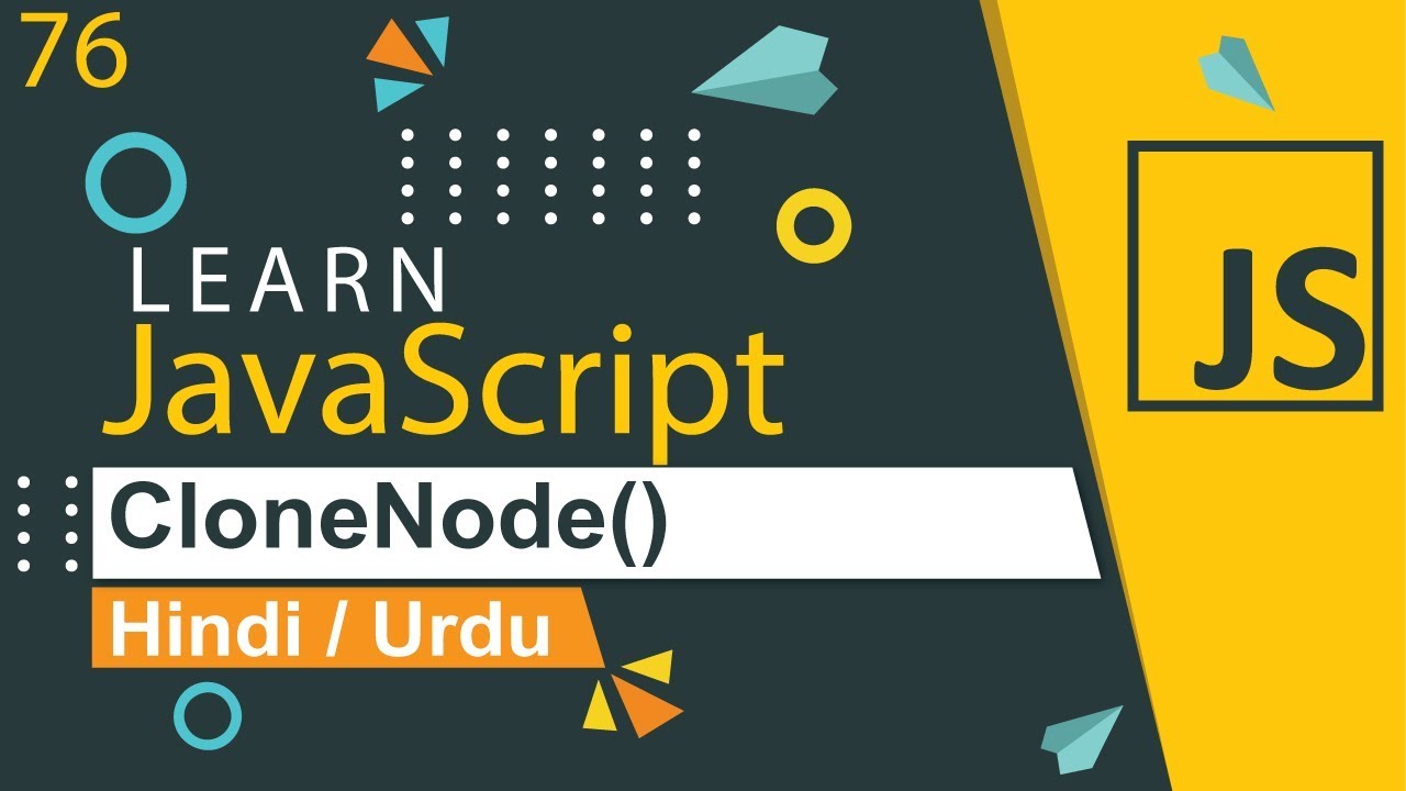JavaScript cloneNode Tutorial in Hindi / Urdu