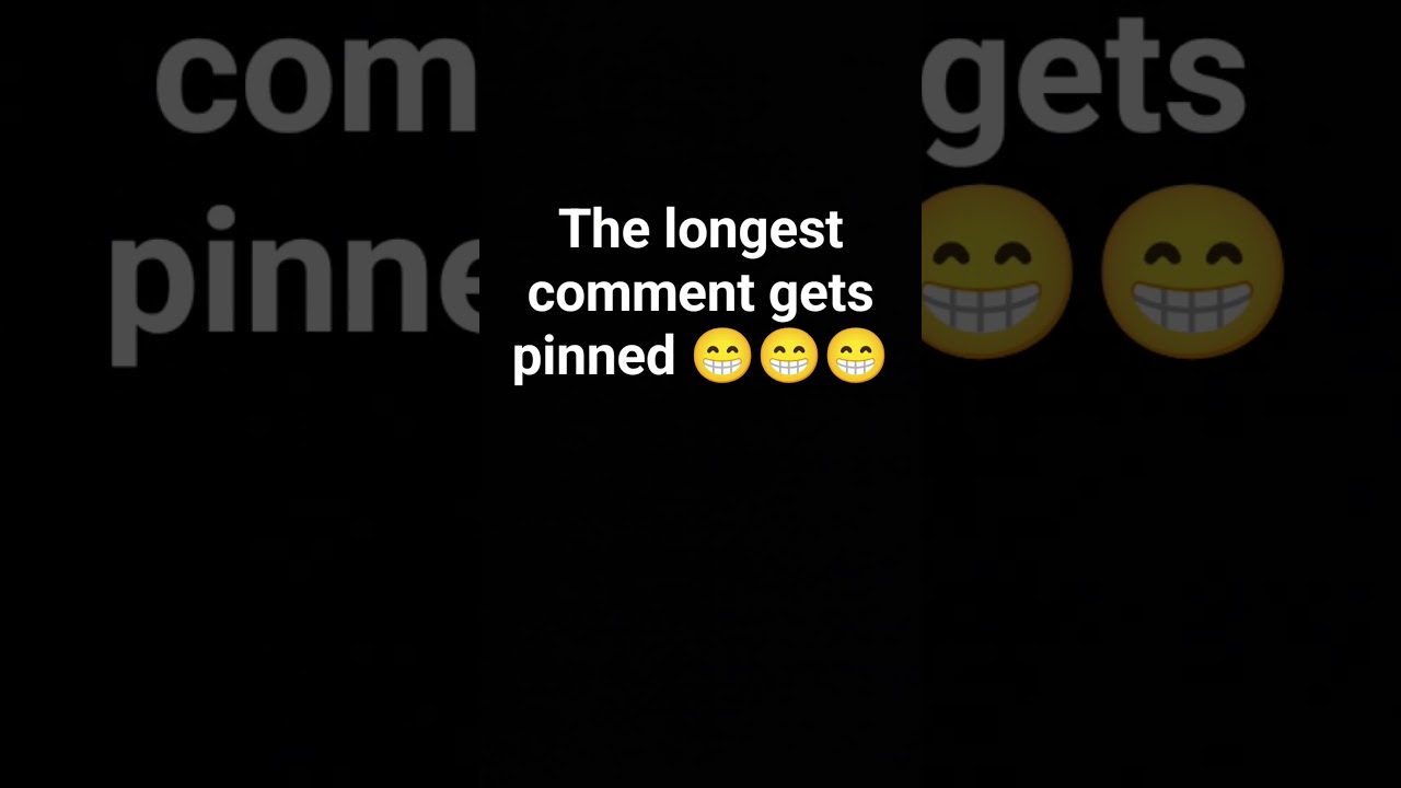 I will pin the longest comment 😁😁😁 #subscribe #comments #fun #short