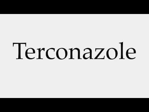 How to Pronounce Terconazole