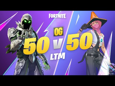50v50 LTM RETURNS with Fortnite OG Season 3!